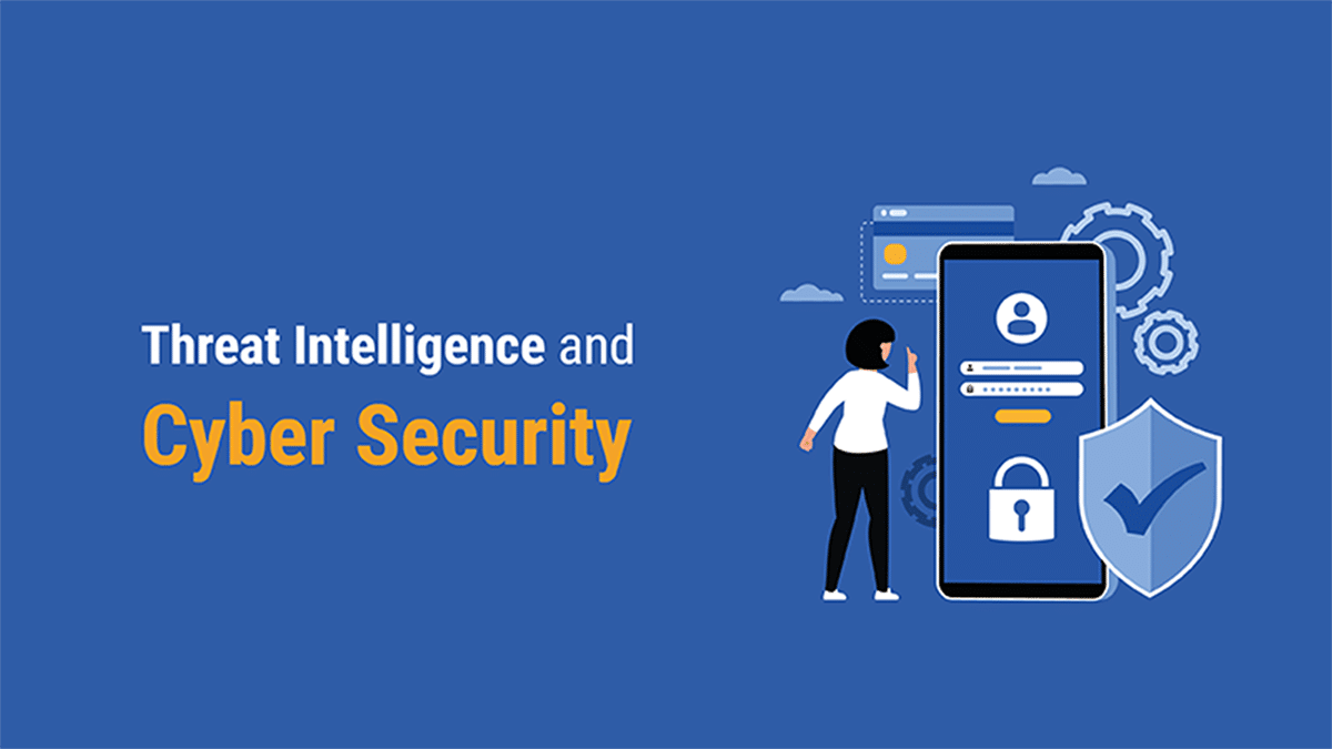 How to Use Cyber Threat Intelligence to Boost Cyber Security?